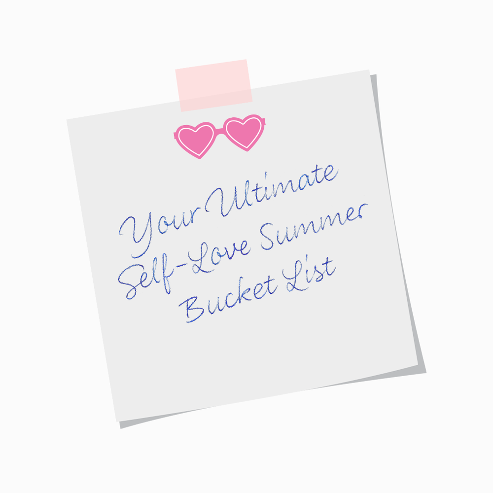 The Ultimate Self-Love Summer Bucket List – Inclosed Letterpress Co